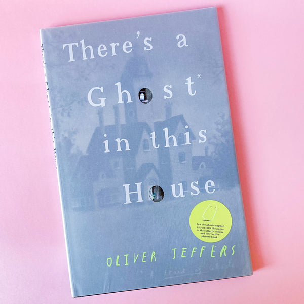 There’s a Ghost In This House by Oliver Jeffers – Collage Collage