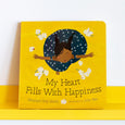 My Heart Fills With Happiness by Monique Gray Smith and Illustrated by ...