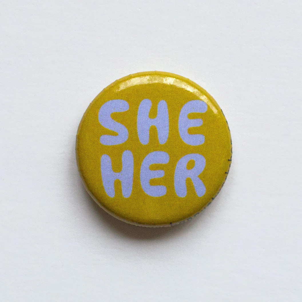 She/Her Pronoun 1" Button - by Banquet Workshop – Collage Collage