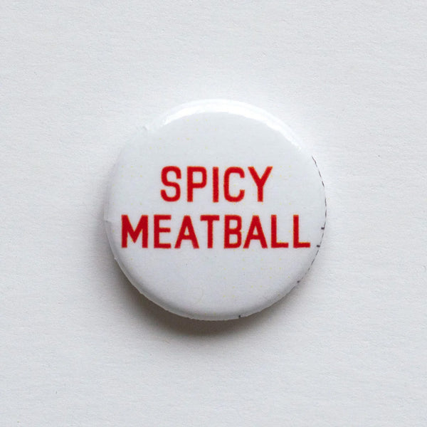 Spicy Meatball 1" Button - by Banquet Workshop – Collage Collage