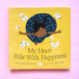 My Heart Fills With Happiness by Monique Gray Smith and Illustrated by ...